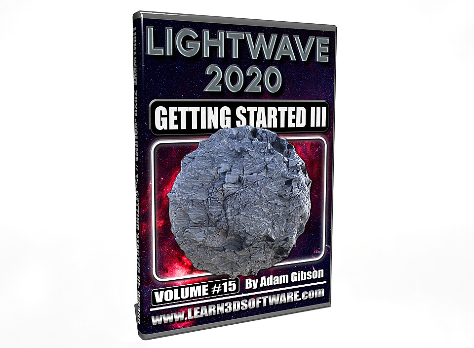 Lightwave 2020- Volume #15- Getting Started III