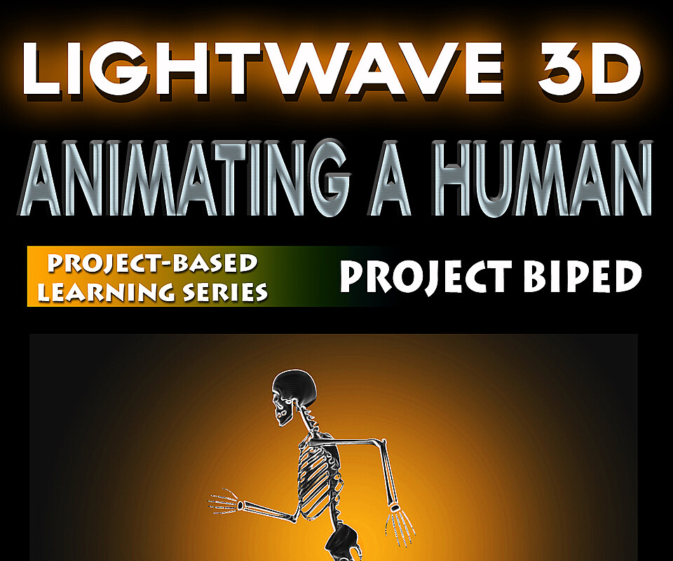 LightWave 3D- Animating a Human- Walk Cycle