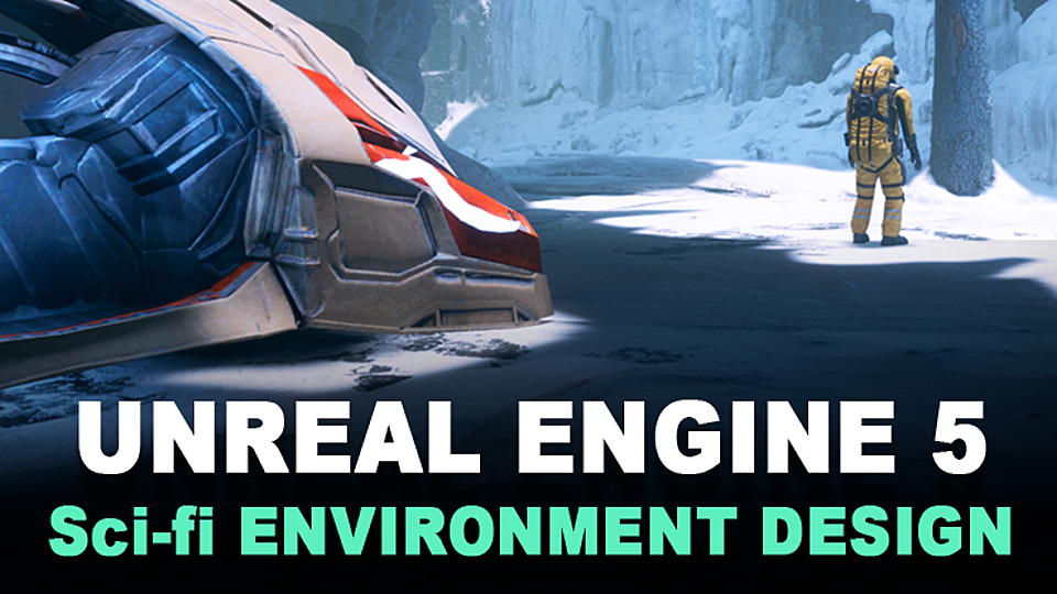 Unreal Engine 5 - Sci-Fi Environment Design