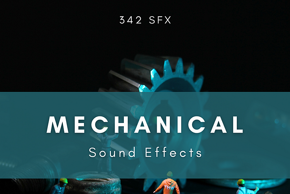 Mechanical Sound Effects