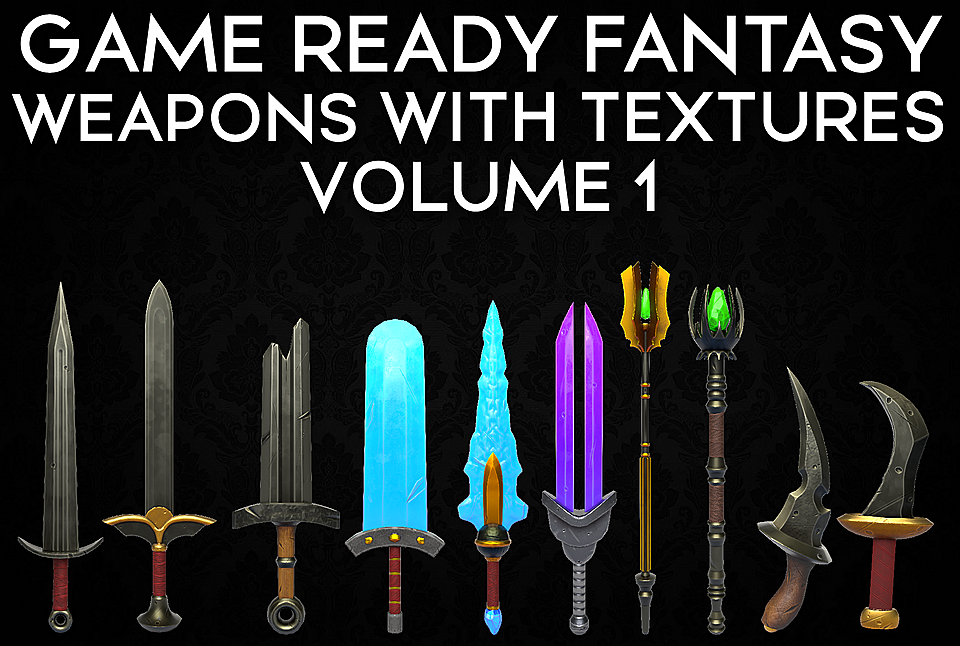Game Ready Fantasy Weapons with Textures - Vol 1