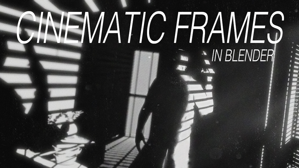 Cinematic Frames in Blender