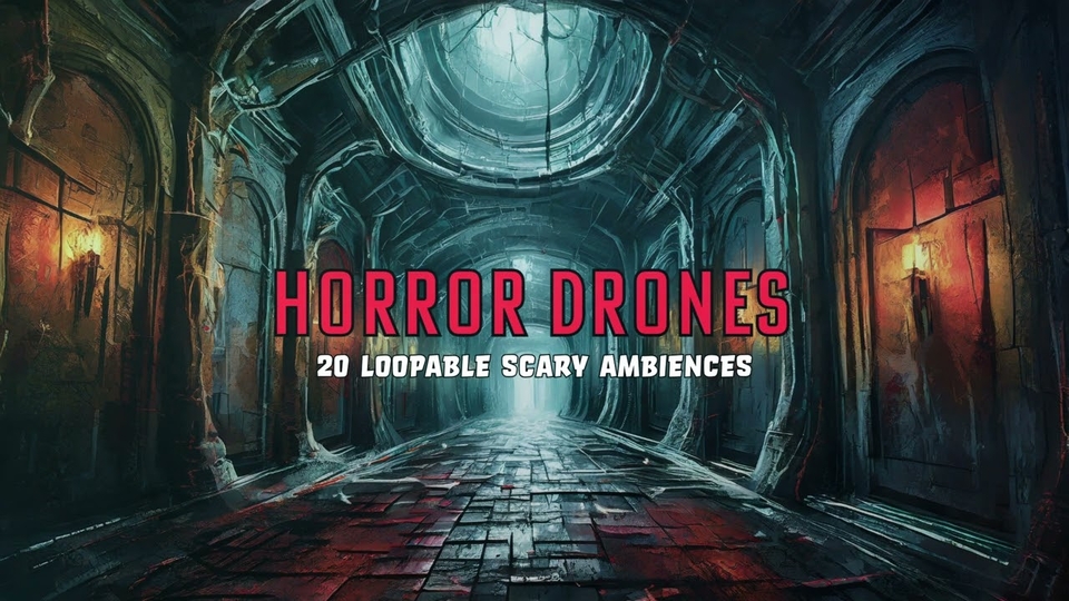 Horror Drones: 20 Loopable Scary Ambiences