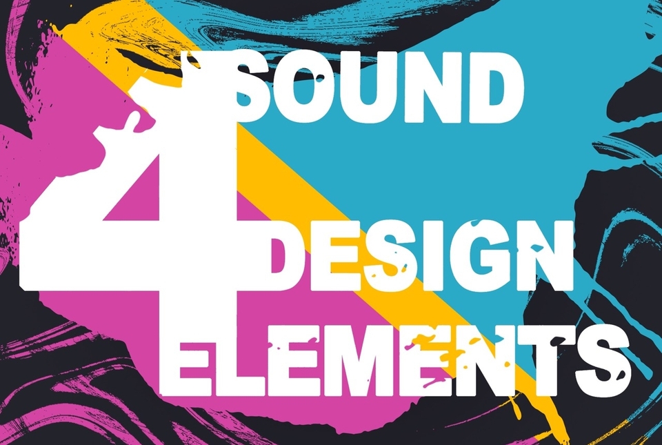 SOUND DESIGN ELEMENTS | VOLUME 04