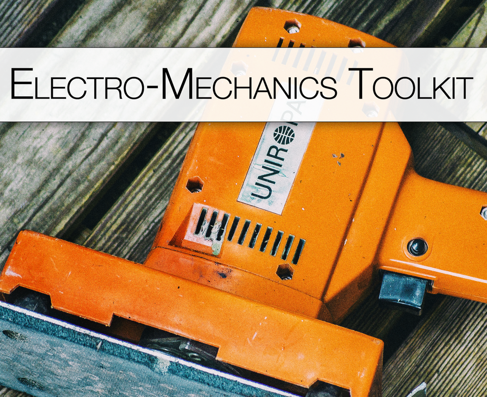 ELECTRO-MECHANICS TOOLKIT