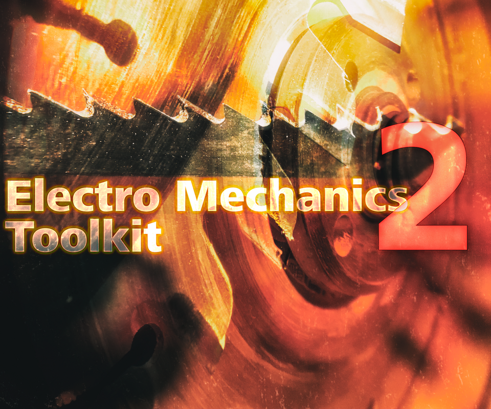 ELECTRO-MECHANICS TOOLKIT 2