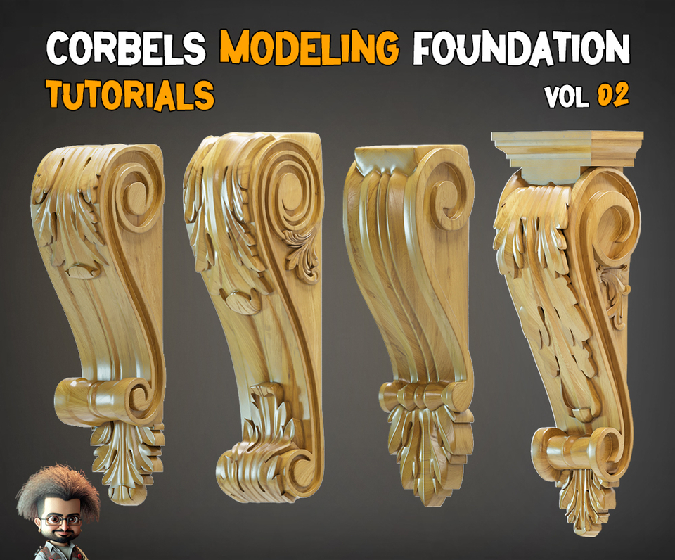 Corbels Modeling Foundation Tutorials VOL 02