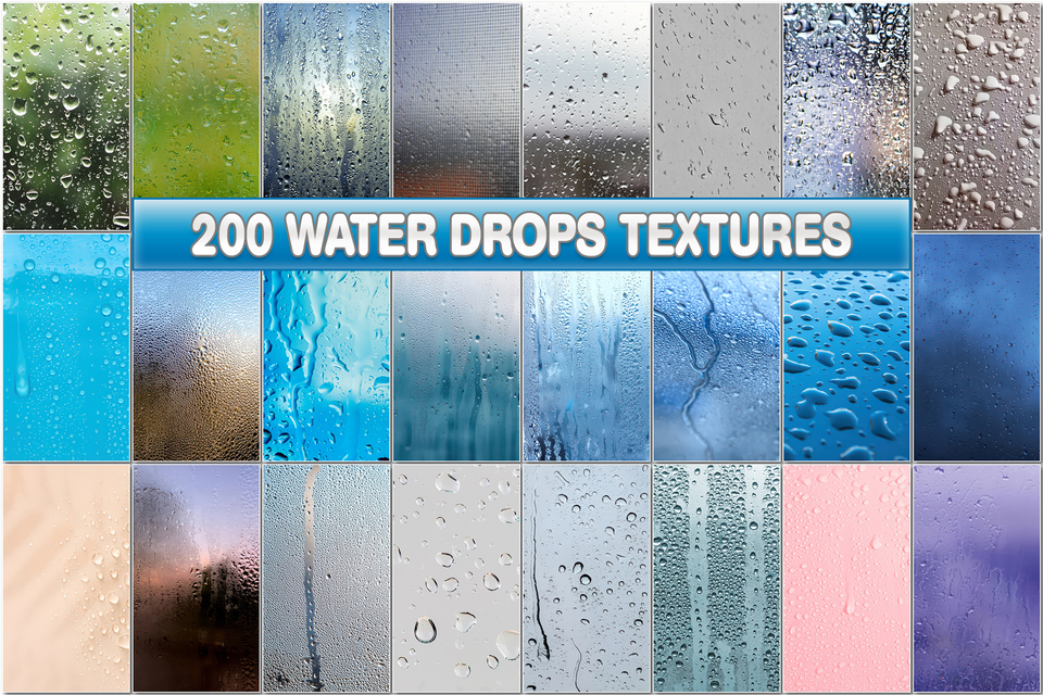 200 Water Rain Drops Glass Windows, Liquid Texture, Wet Surface Effect