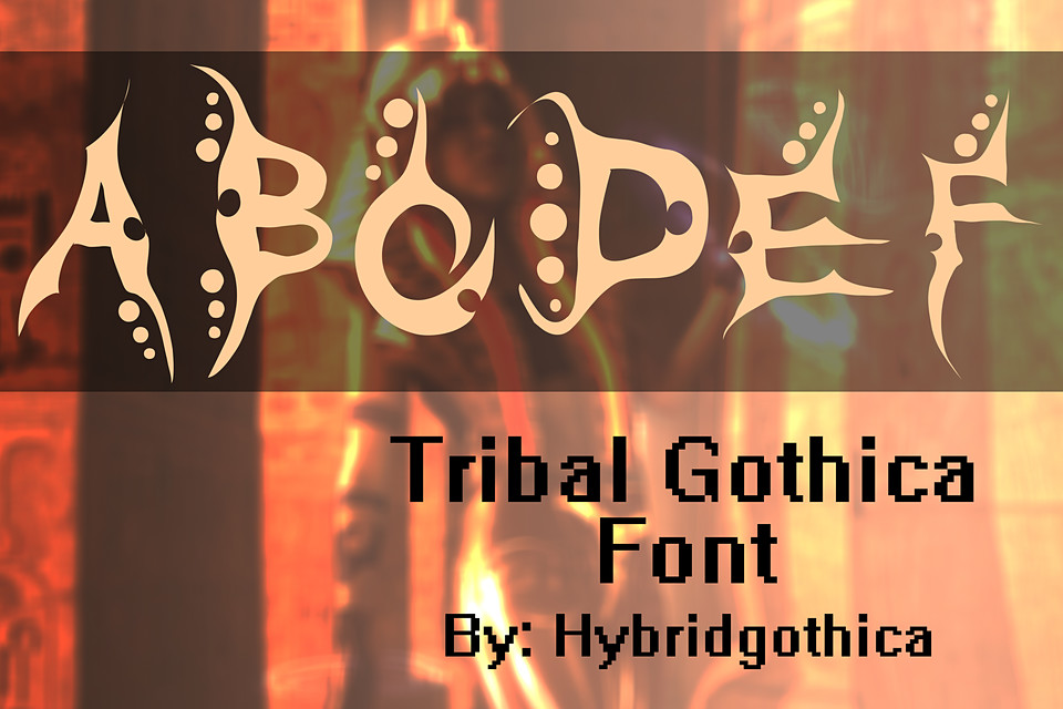 Tribal Gothica Font.