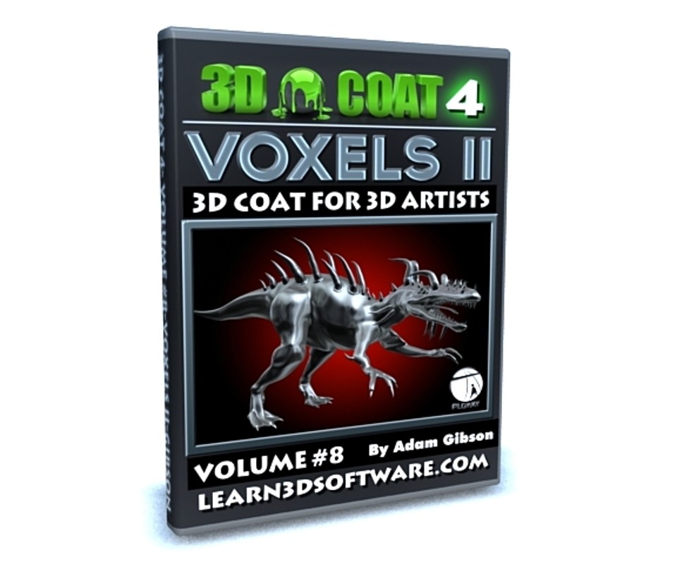 3D Coat 4- Volume #8-Voxels II