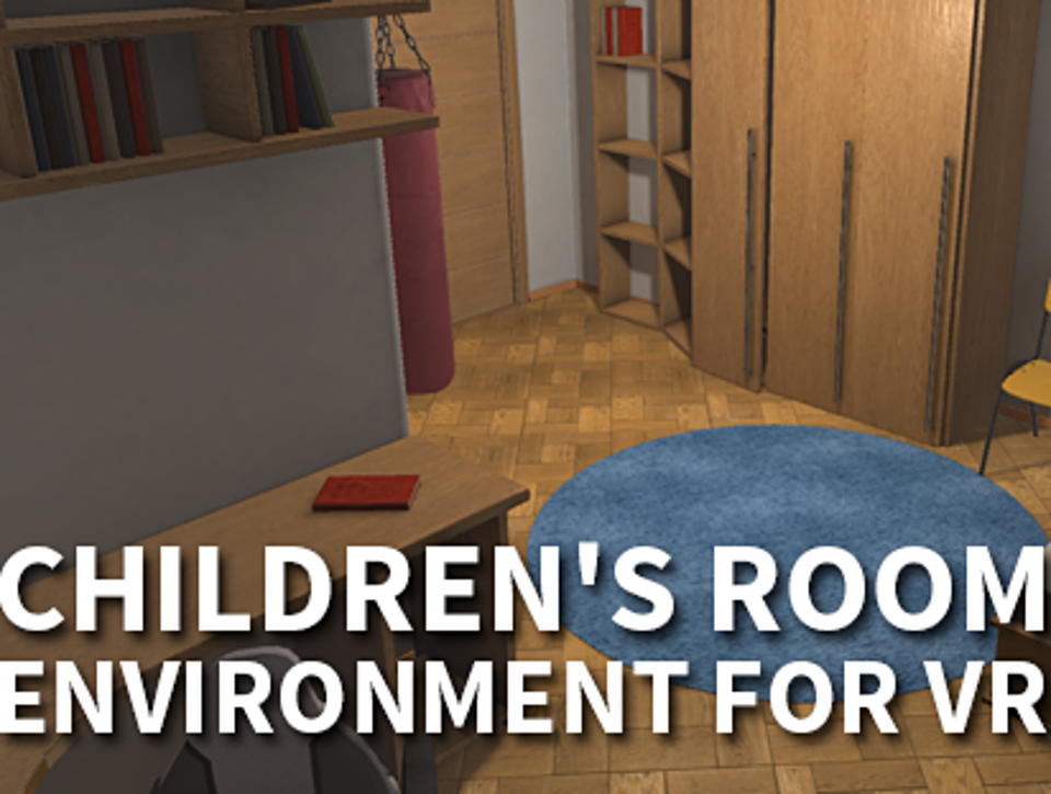 Children's room - environment for VR