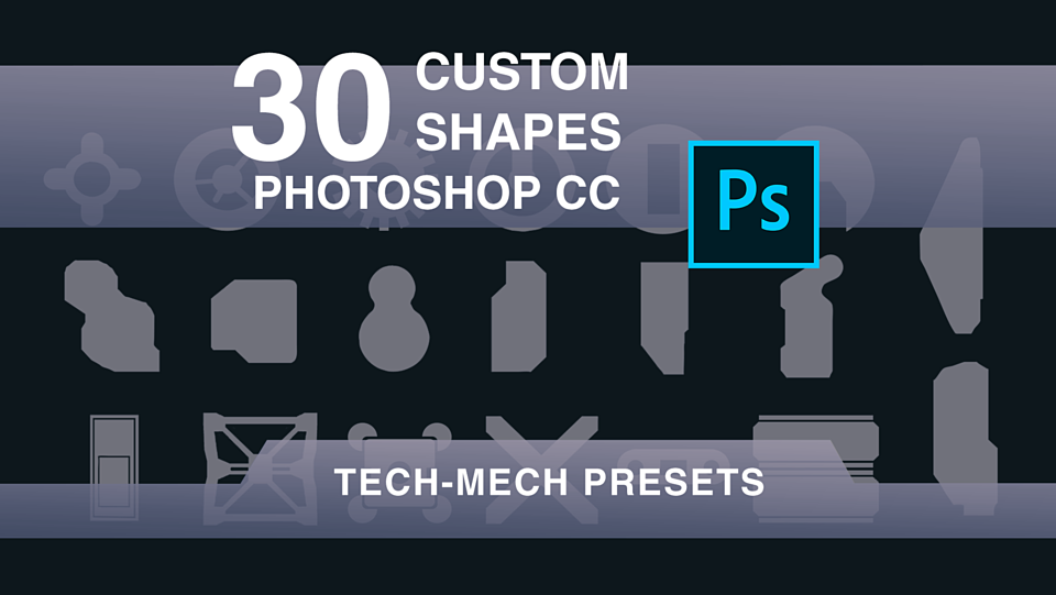 30 Tech-Mech Custom Shapes for Photoshop CC