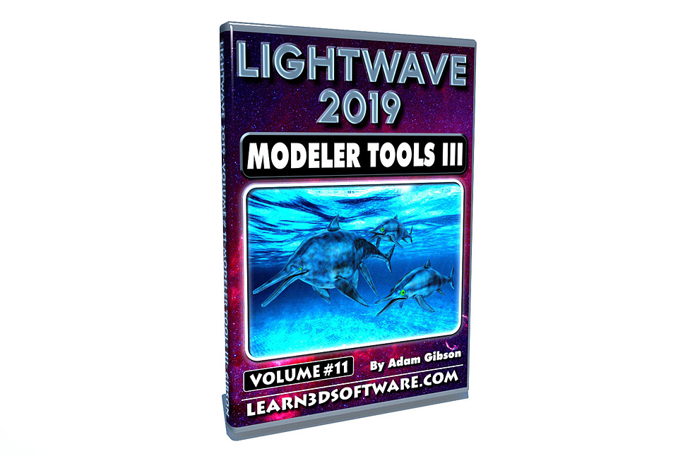 Lightwave 2019 -Volume #11- Modeler Tools III