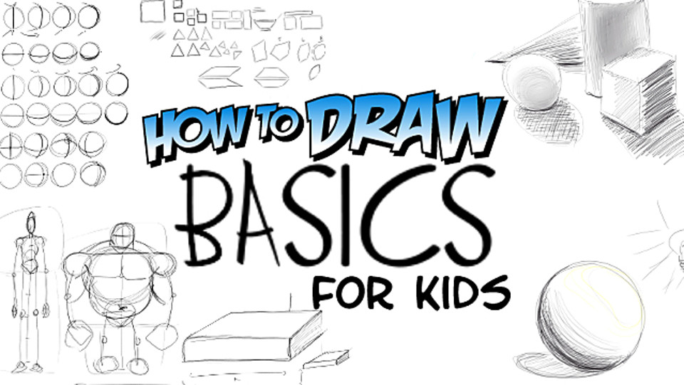 How To Draw BASICS for Kids