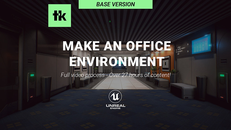Making an Office Environment in Unreal 4