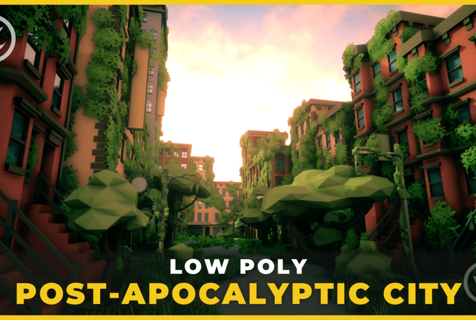 Low Poly: Post-Apocalyptic City