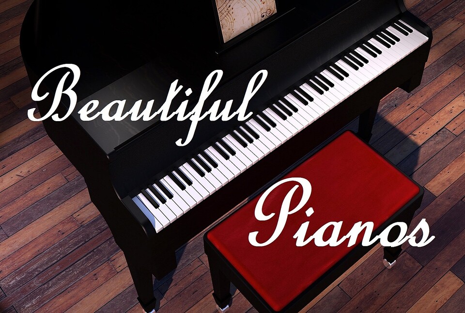 Beautiful Pianos